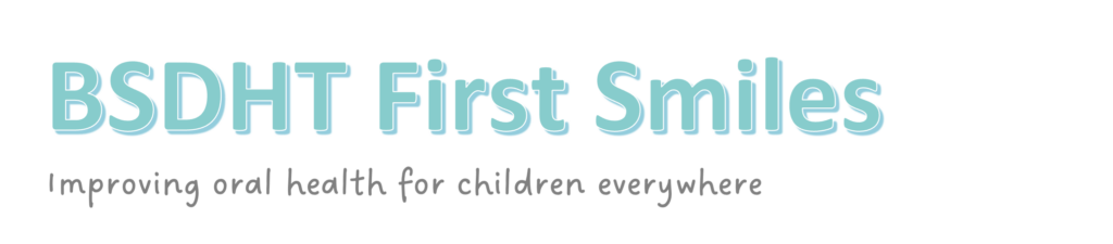 First Smiles Campaign - BSDHT