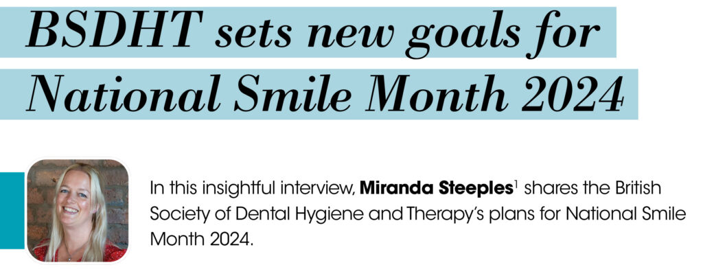 BSDHT Sets New Goals for National Smile Month 2024 - BSDHT